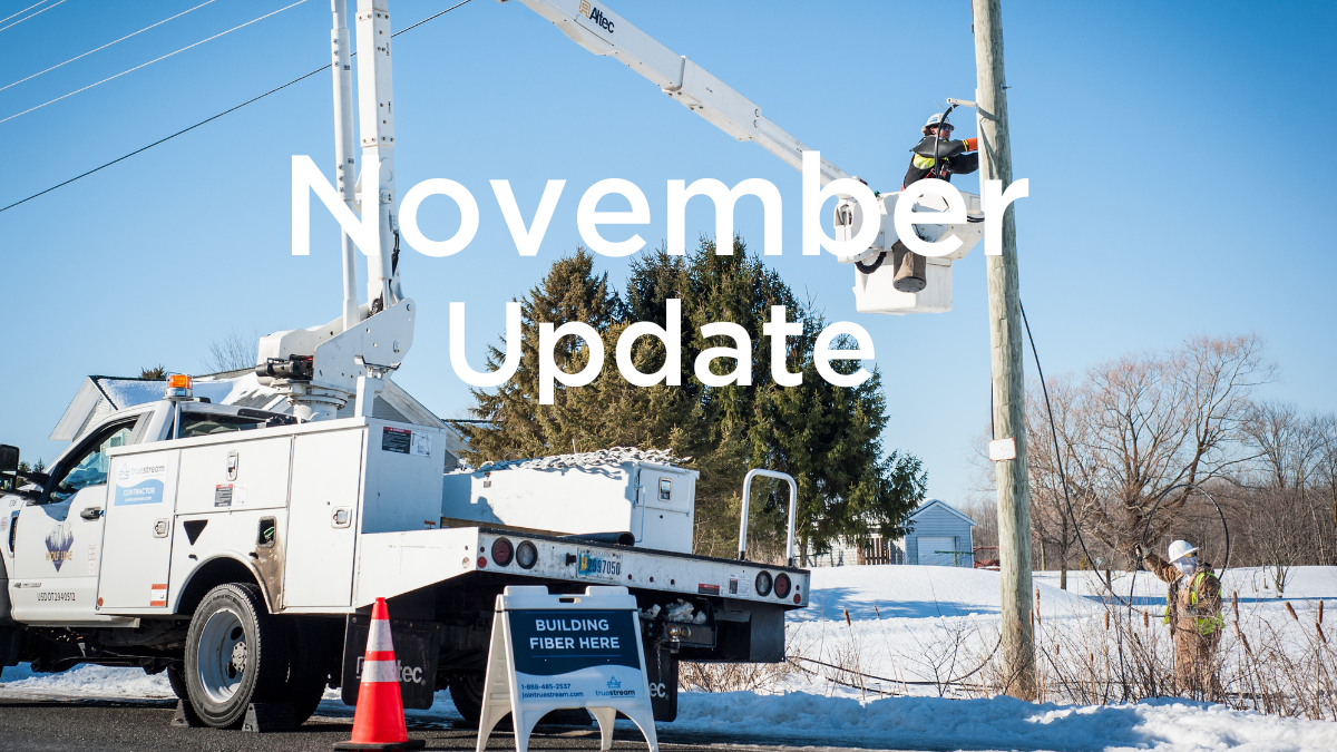November Construction Update - Truestream Fiber